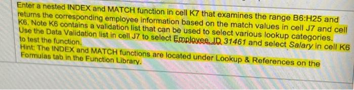 Solved Enter A Nested Index And Match Function In Cell K7 