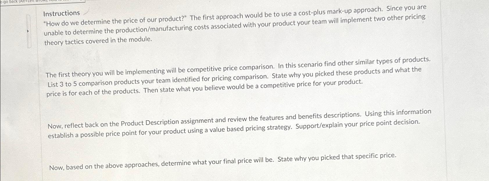 Solved Instructions"How do we determine the price of our | Chegg.com