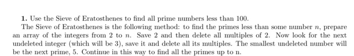 Solved 1. Use the Sieve of Eratosthenes to find all prime | Chegg.com