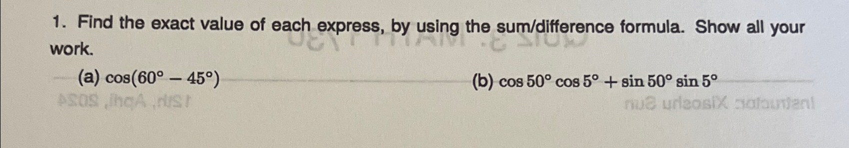 Solved Find the exact value of each express, by using the | Chegg.com