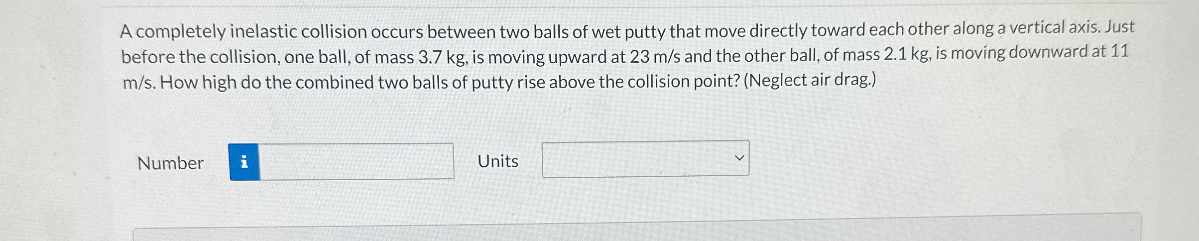 Solved A completely inelastic collision occurs between two | Chegg.com