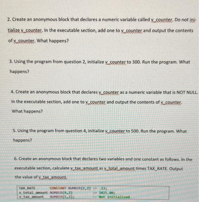 Solved 2 Create An Anonymous Block That Declares A Numeric 