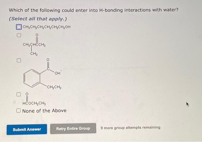 Solved Which of the following could enter into H-bonding | Chegg.com
