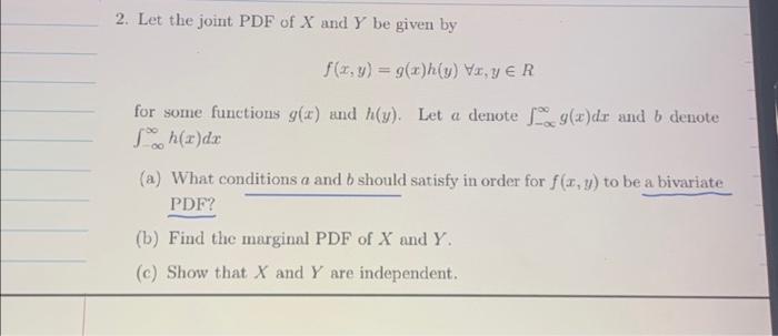 Solved 2. Let the joint PDF of X and Y be given by f(x, y) = | Chegg.com