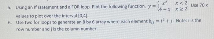 Solved 5. Using an If statement and a FOR loop. Plot the | Chegg.com