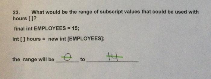 Solved 23. What would be the range of subscript values that | Chegg.com