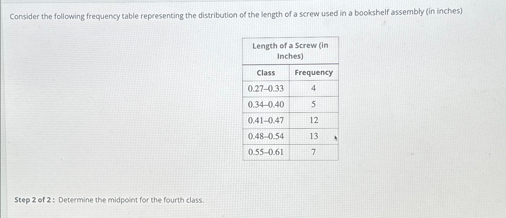 Solved Consider the following frequency table representing | Chegg.com