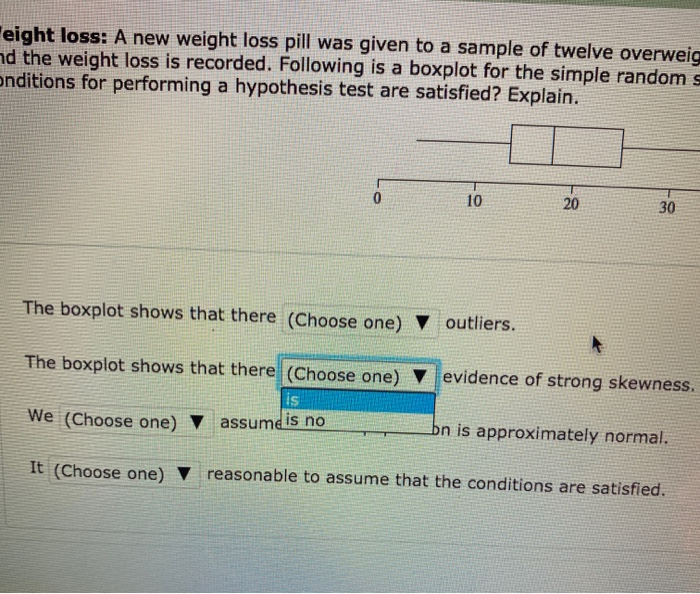 Solved Weight loss: A new weight loss pill was given to a | Chegg.com