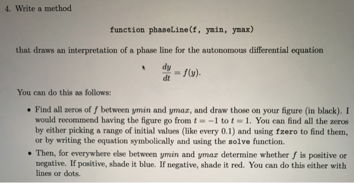 4. Write a method function phaseLine(f, ymin, ymax) | Chegg.com