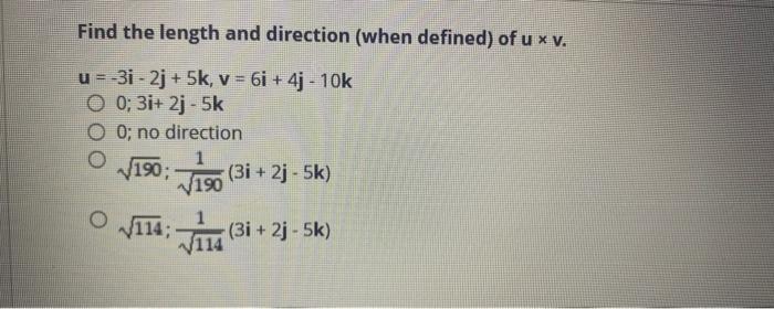 Solved Find the length and direction (when defined) of u×v. | Chegg.com