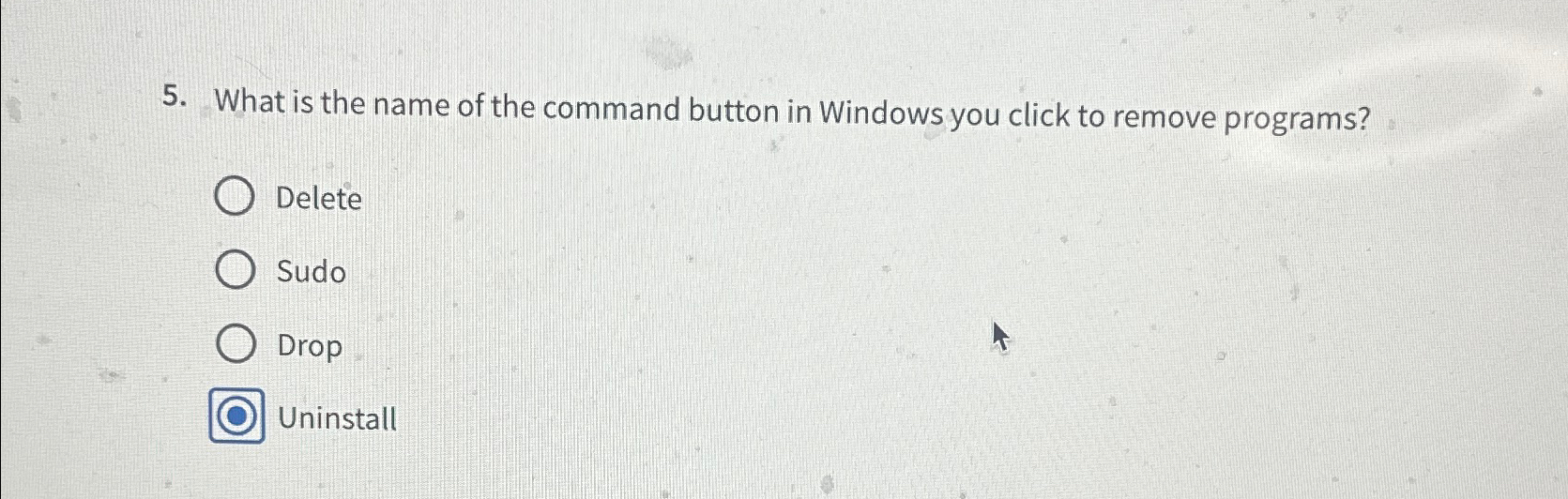 Solved What is the name of the command button in Windows you | Chegg.com