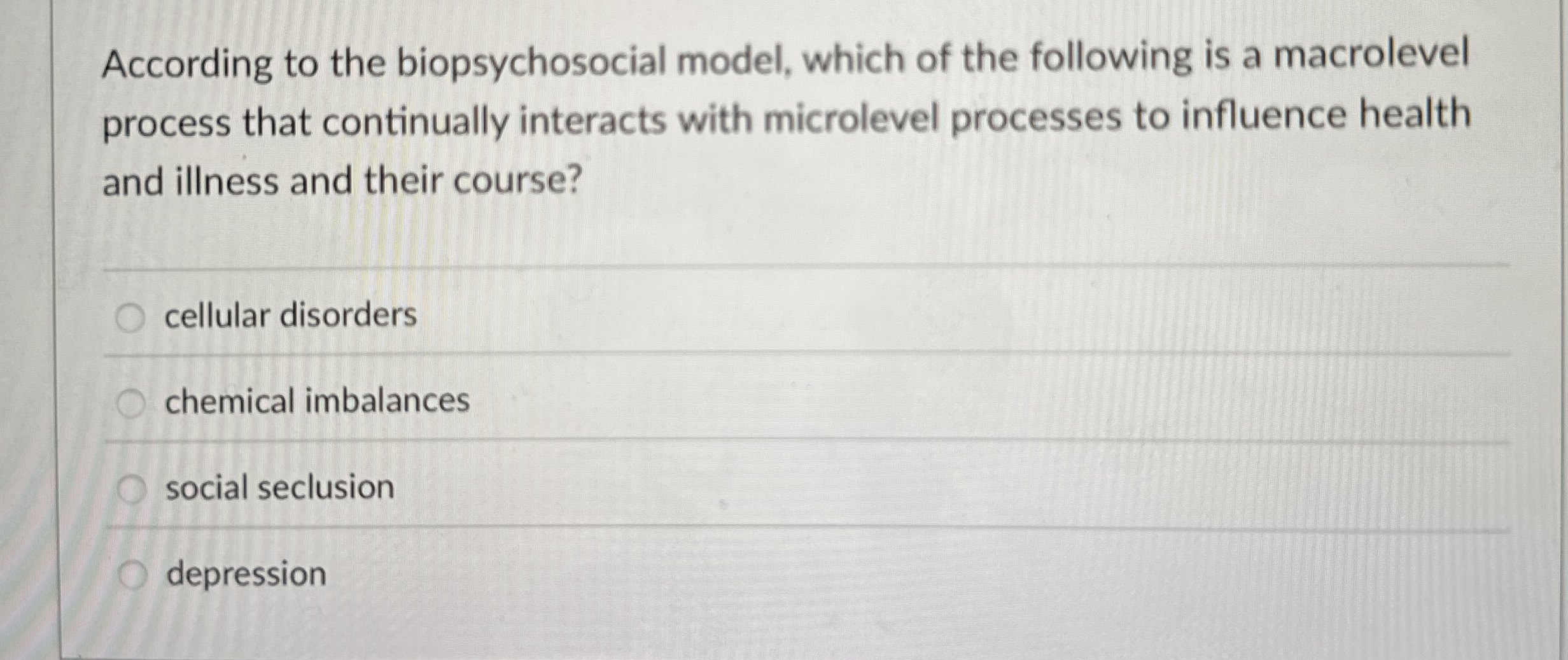 Solved According to the biopsychosocial model, which of the | Chegg.com