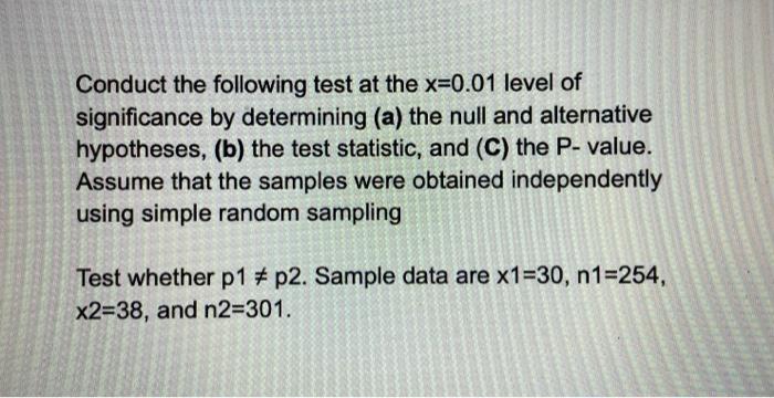 Solved Conduct the following test at the x=0.01 level of | Chegg.com