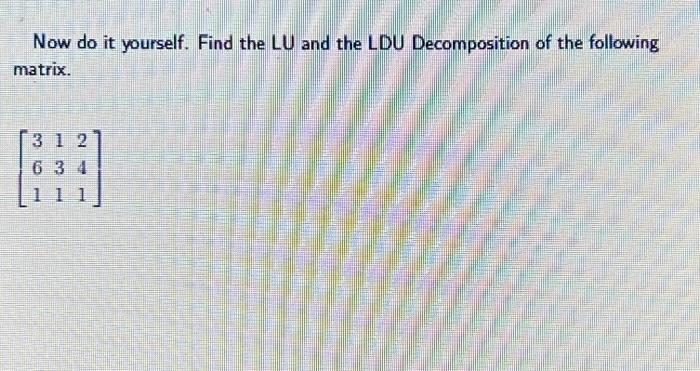 Solved find and label the elimination matrices. Then find | Chegg.com