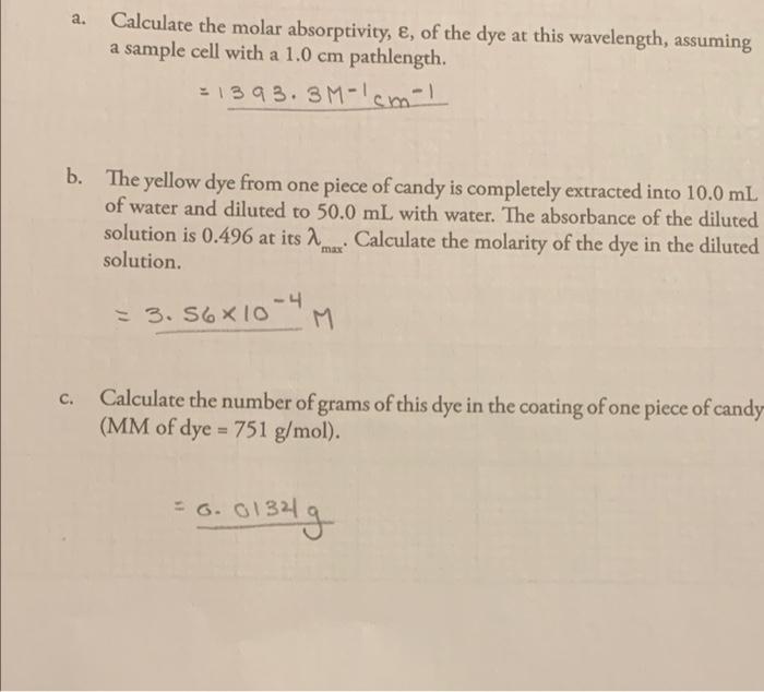 Solved a a. Calculate the molar absorptivity, E, of the dye | Chegg.com