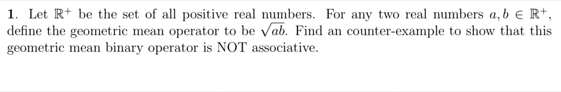 Solved Let R+ ﻿be the set of all positive real numbers. For | Chegg.com