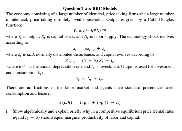 Solved Question Two: RBC Models The economy consisting of a | Chegg.com