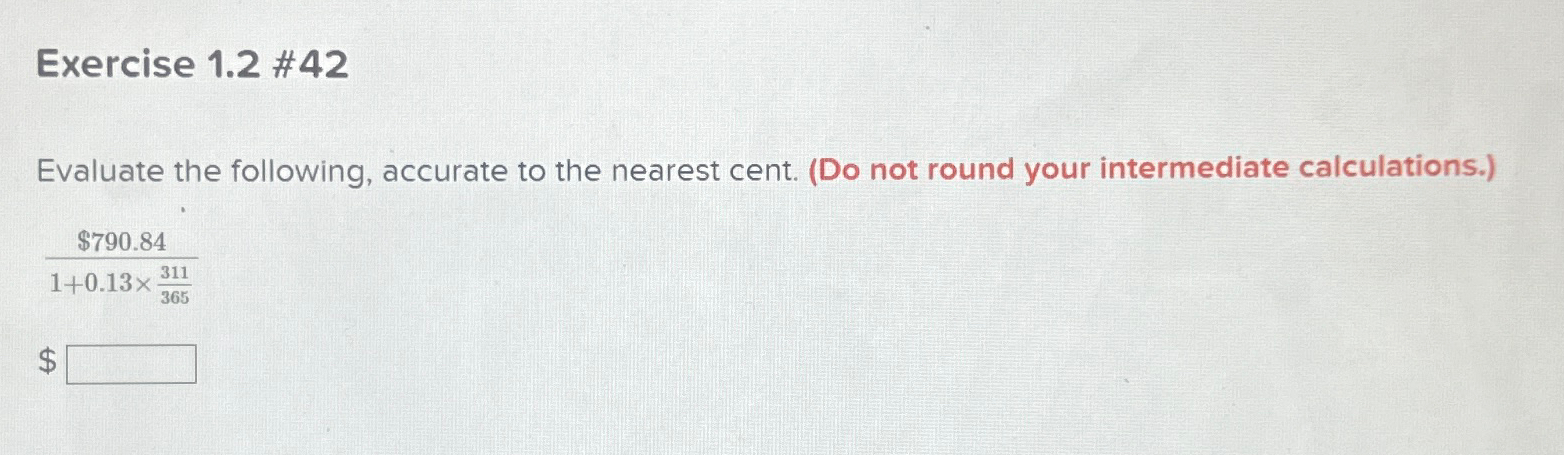 Solved Exercise 1.2 ﻿#42Evaluate the following, accurate to | Chegg.com