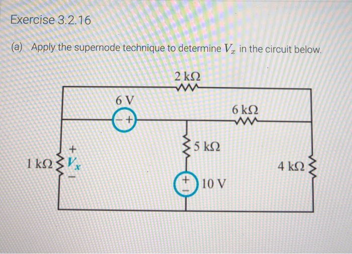 Solved Exercise 3.2.16 (a) Apply the supernode technique to | Chegg.com