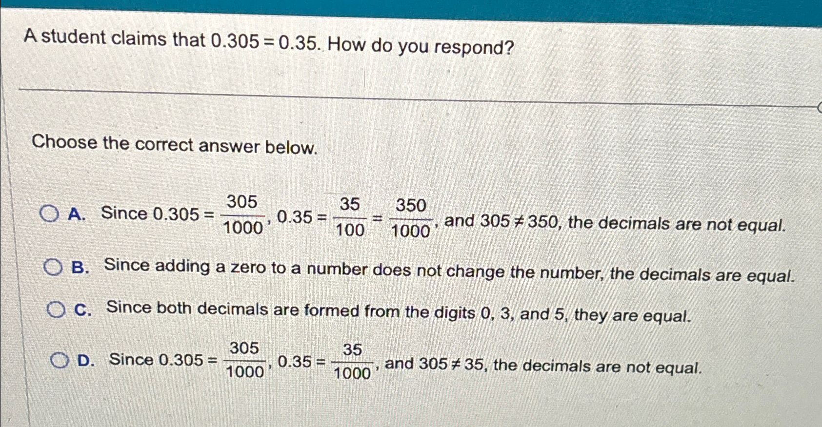 Solved A student claims that 0.305=0.35. ﻿How do you | Chegg.com