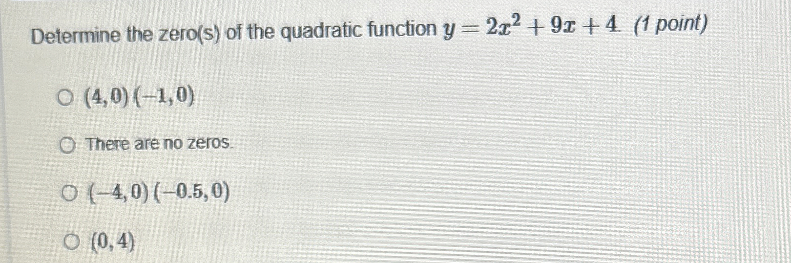 Solved Determine the zero(s) ﻿of the quadratic function | Chegg.com