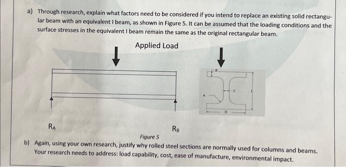 Solved a) Through research, explain what factors need to be | Chegg.com