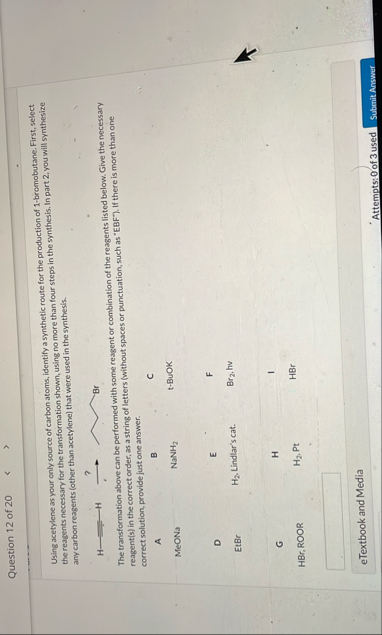 Solved Question 12 ﻿of 20Using acetylene as your only source | Chegg.com