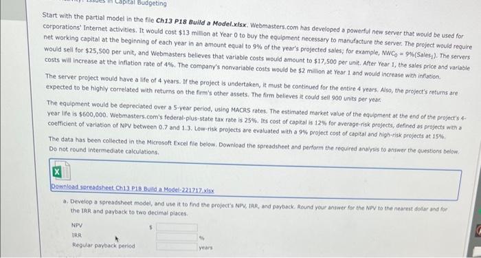 Start with the partial model in the file Ch13 P18 | Chegg.com