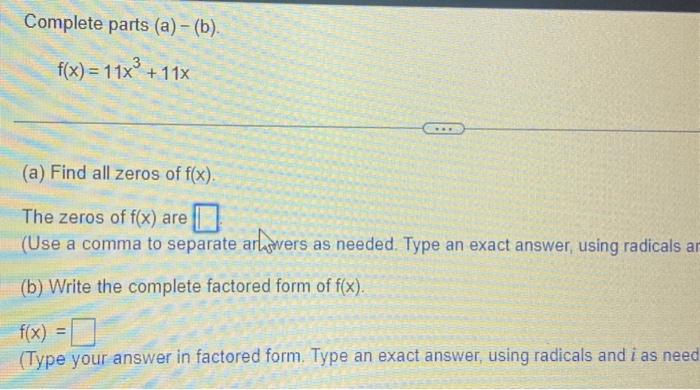 Solved f(x)=11x3+11xComplete parts (a) - (b). f(x)=11x3+11x | Chegg.com