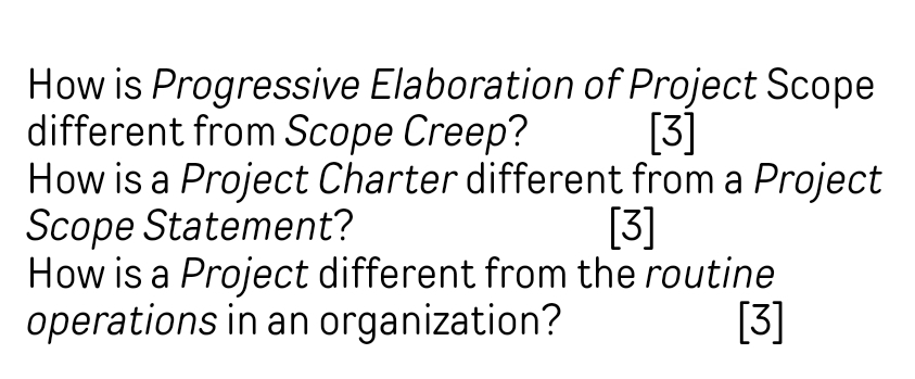 Solved How is Progressive Elaboration of Project Scope | Chegg.com