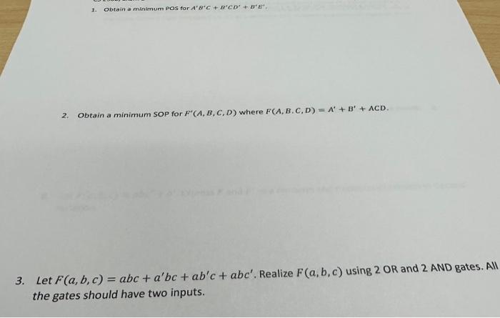 Solved 1. Obtain a minimum POS for A′B′C+B′CD′+B′Z′. 2. | Chegg.com