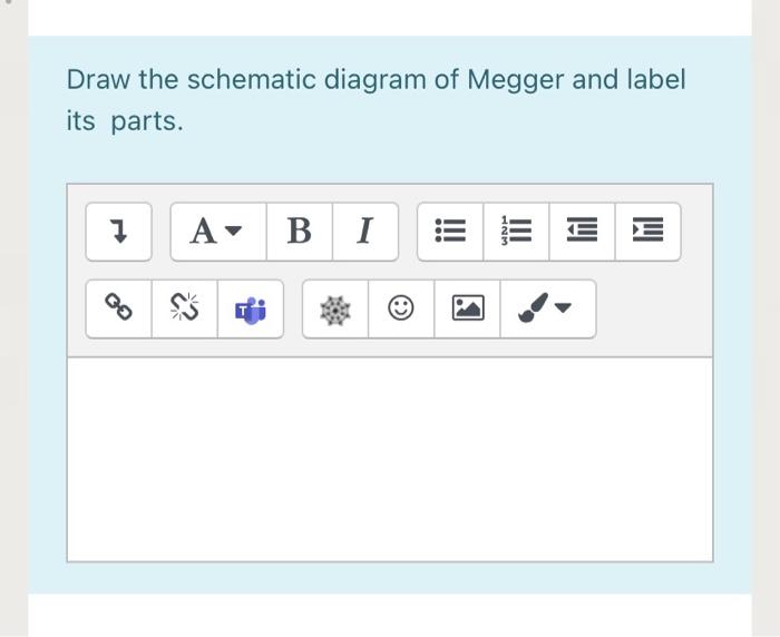 Solved Draw the schematic diagram of Megger and label its | Chegg.com