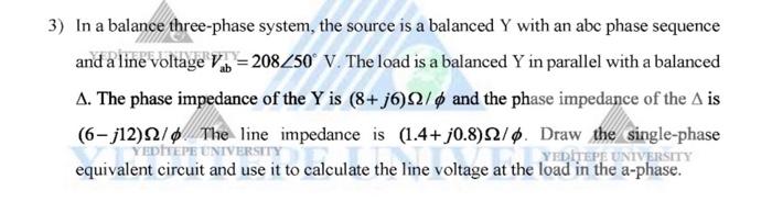 Solved 3) In a balance three-phase system, the source is a | Chegg.com