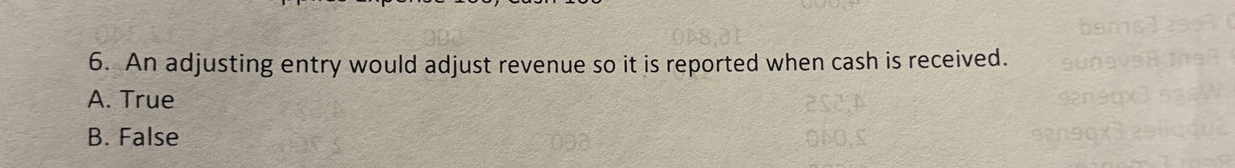 Solved An adjusting entry would adjust revenue so it is | Chegg.com