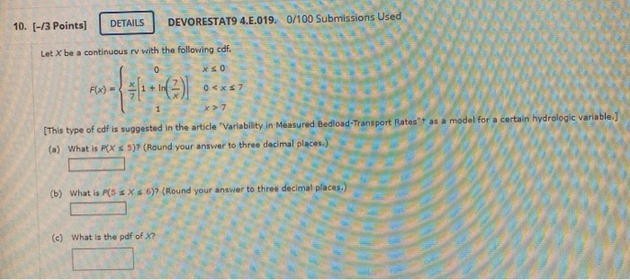 Solved 10. [-/3 Points) DETAILS DEVORESTAT9 4.E.019. 0/100 | Chegg.com Solved 10. [-/3 Points) DETAILS DEVORESTAT9 4.E.019. 0/100 | Chegg.com