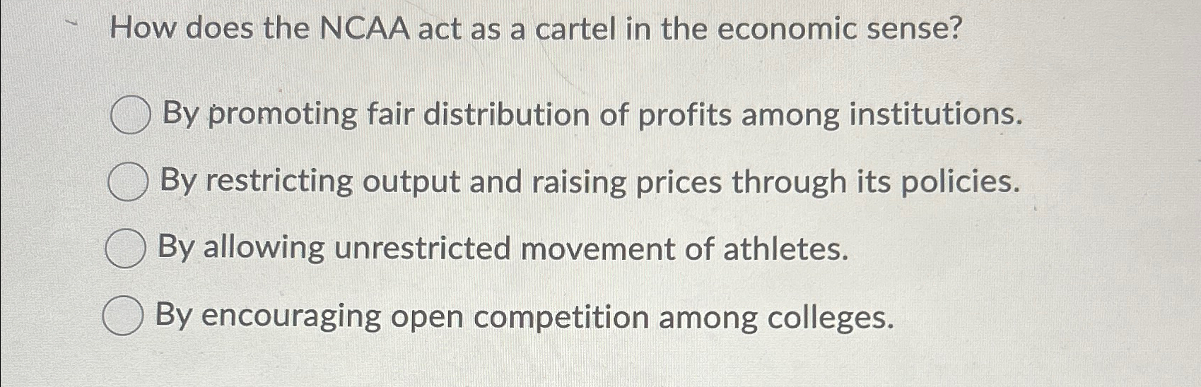 Solved How does the NCAA act as a cartel in the economic | Chegg.com