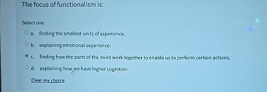 Solved The focus of functionalism is:Select one:a. ﻿finding | Chegg.com