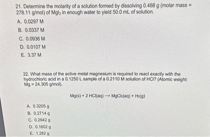 Solved 21. Determine the molarity of a solution formed by | Chegg.com