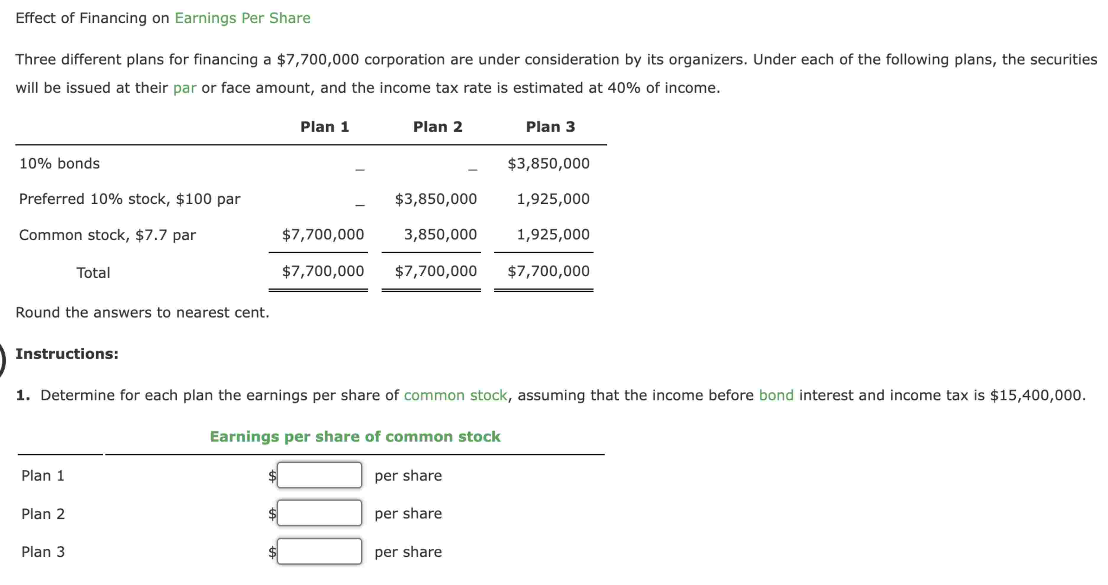 Solved Effect of Financing on Earnings Per ShareThree | Chegg.com
