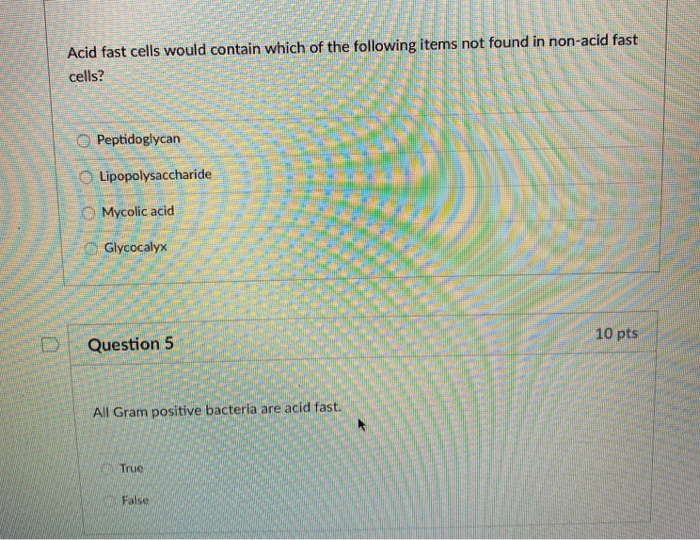 Solved Acid fast cells would contain which of the following | Chegg.com