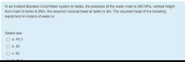 Solved In an Indirect Boosted Cold-Water system to tanks, | Chegg.com