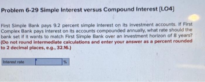 Solved First Simple Bank pays 9.2 percent simple interest on | Chegg.com