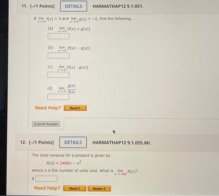 Solved If limx→4f(x)=5 and limx→4g(x)=−2, find the | Chegg.com