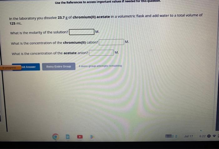 Solved In the laboratory you dissolve 23.7g of chromium(II) | Chegg.com