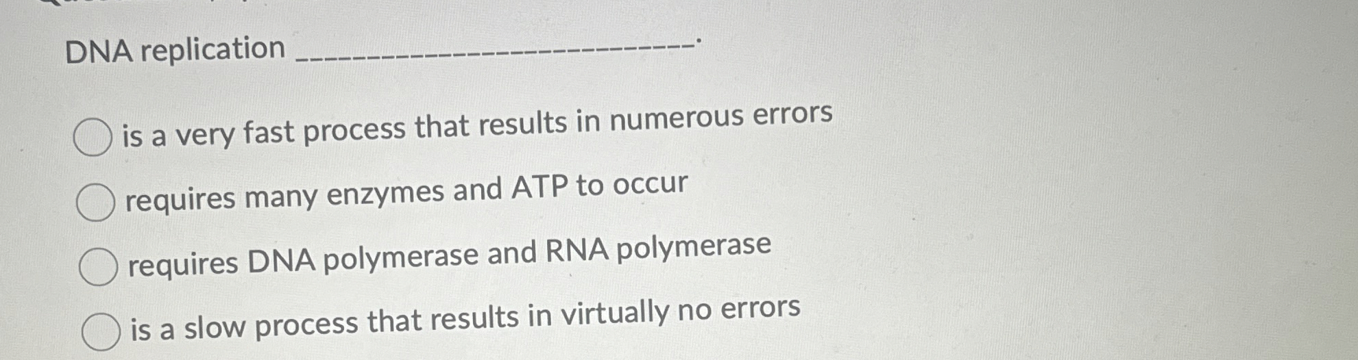 Solved DNA replication q,is a very fast process that results | Chegg.com