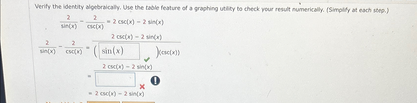 Solved Verify the identity algebraically. Use the table | Chegg.com