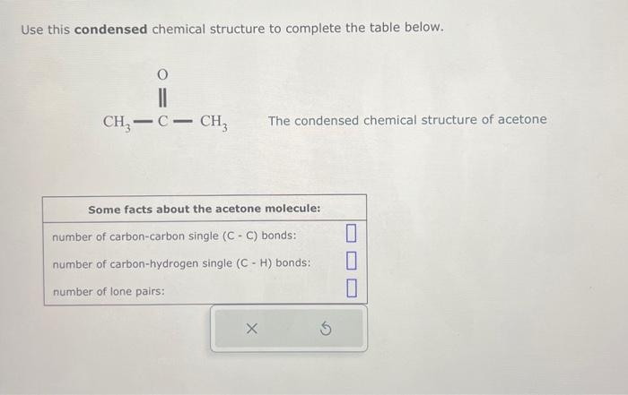 Solved Use this condensed chemical structure to complete the | Chegg.com