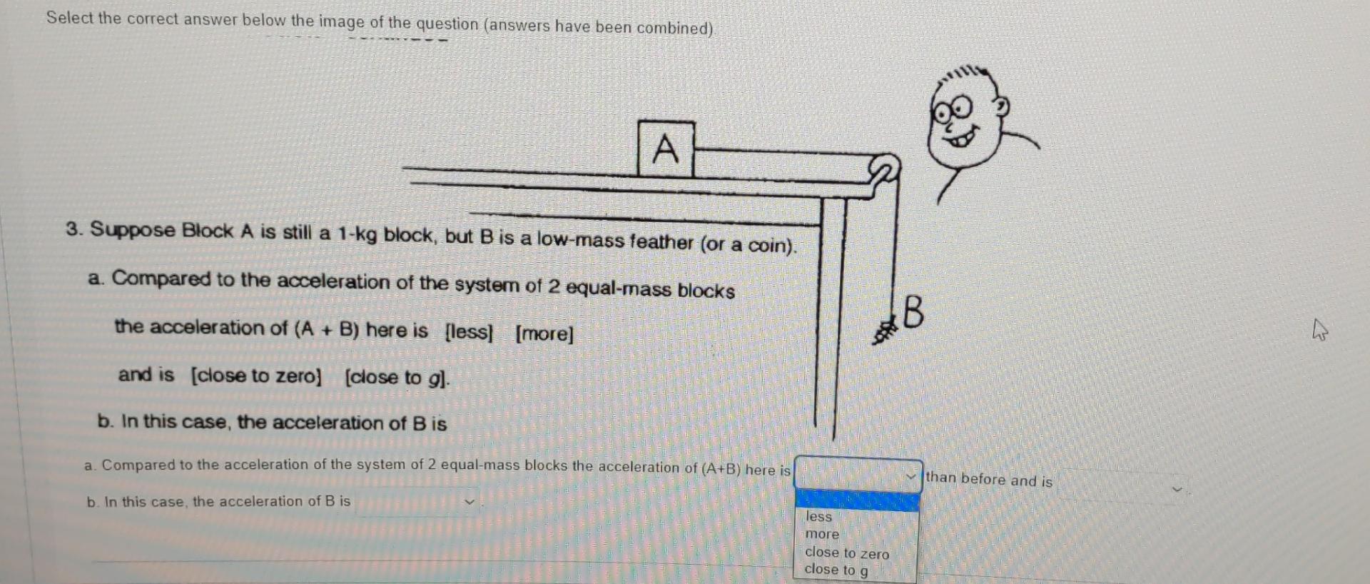 Solved 2. Block A on a horizontal friction-free table is | Chegg.com