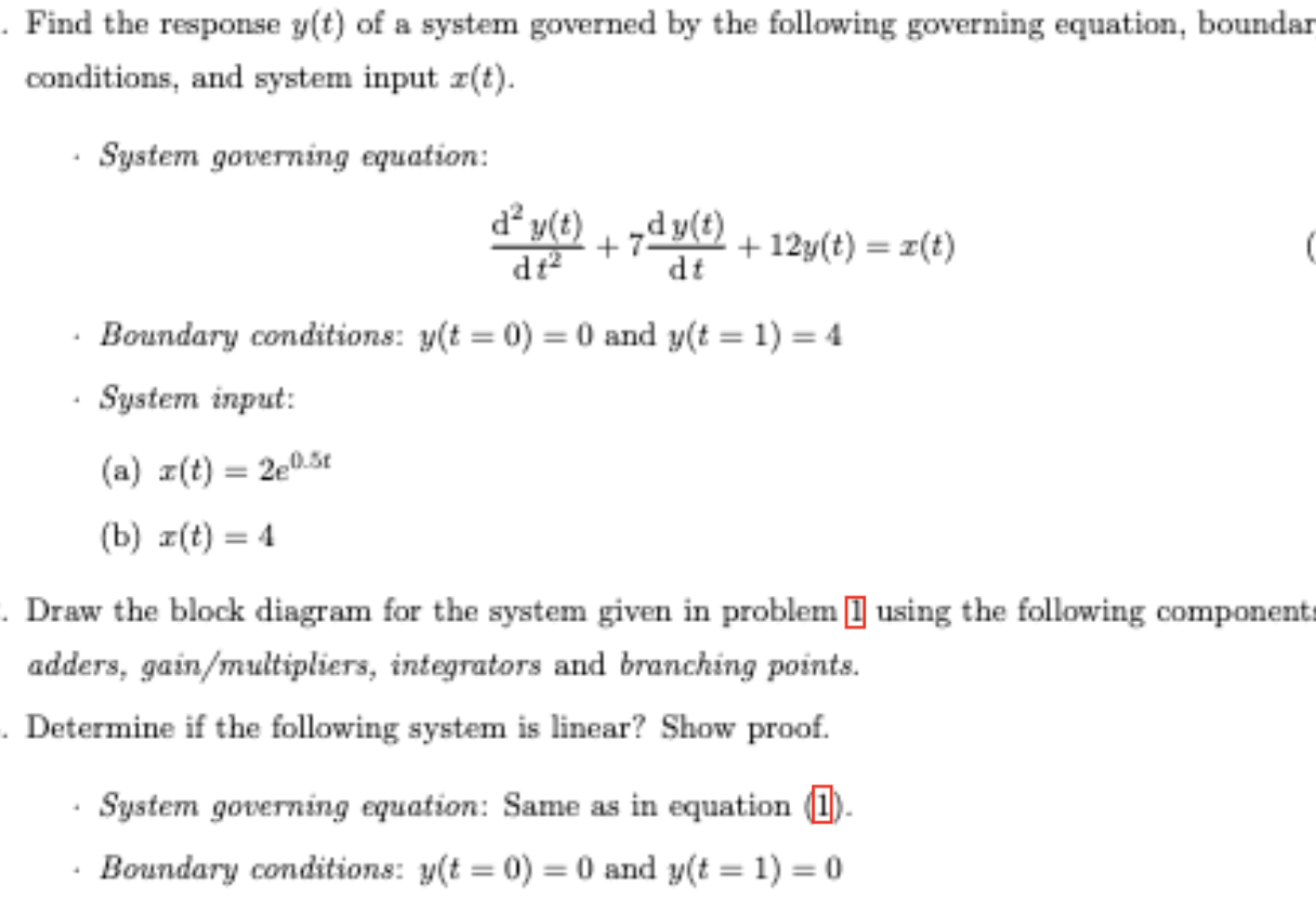 Find the response y(t) of ﻿a system governed by ﻿the | Chegg.com