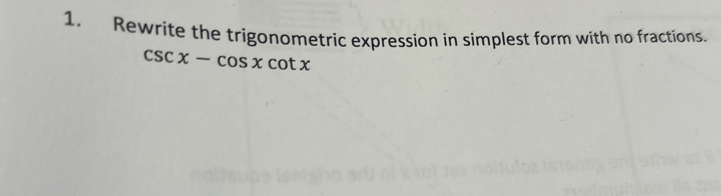 Solved Rewrite the trigonometric expression in simplest form | Chegg.com